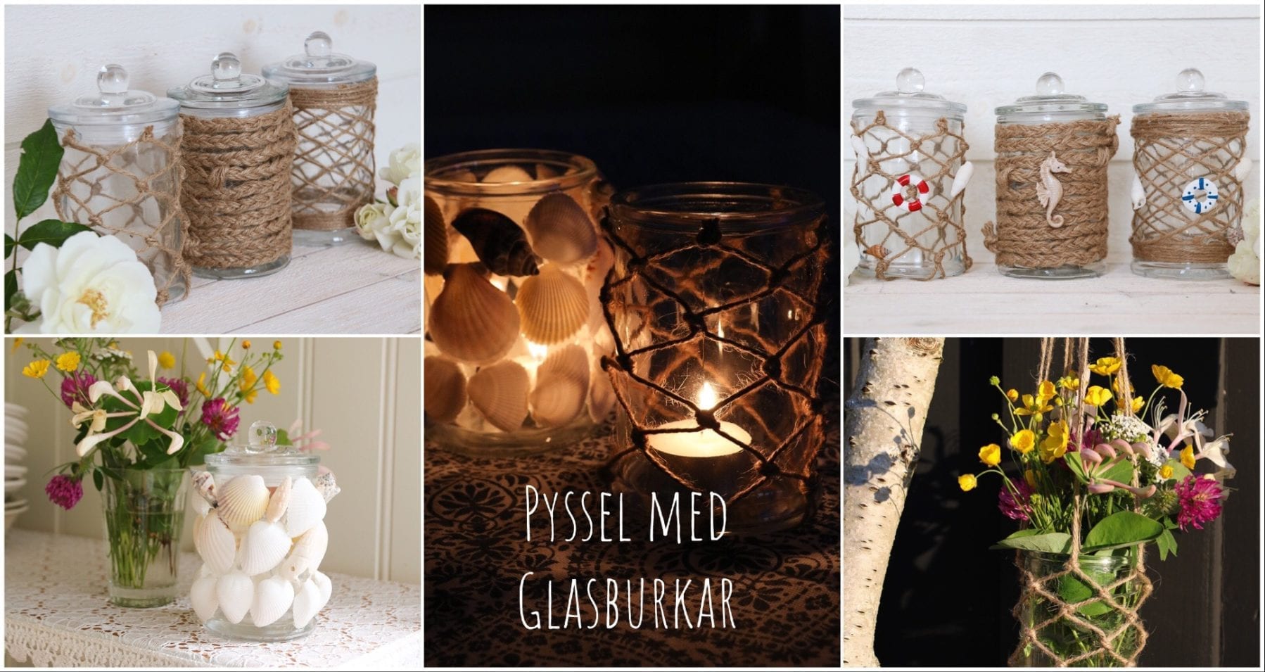 Pyssel med glasburkar - Diy Sweden
